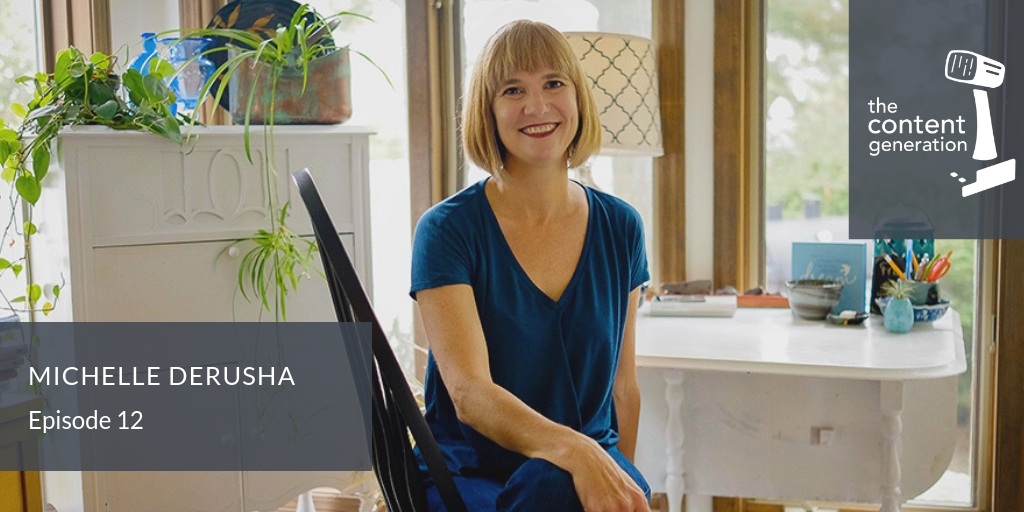 The Content Generation Episode 12: Michelle DeRusha | Class Intercom
