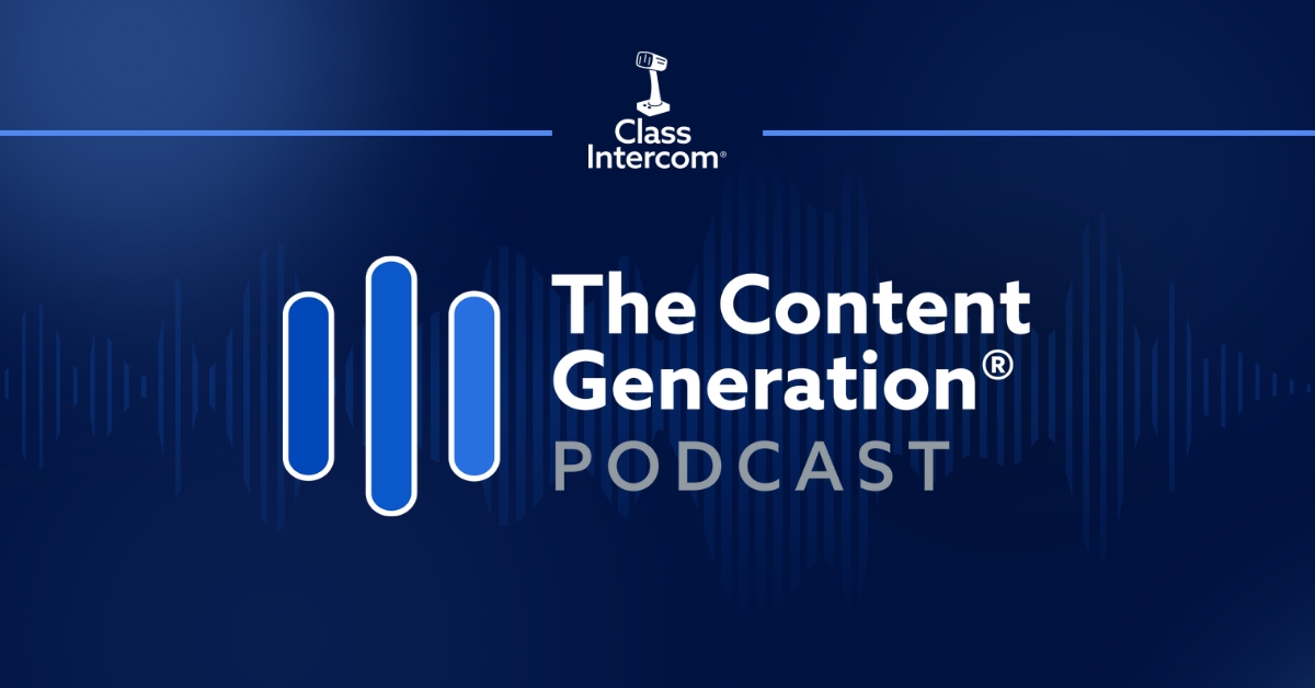 The Content Generation Podcast Season 2 | Class Intercom
